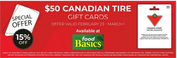 [Foodbasics] 15% off $50 Canadian Tire Gift Cards - Valid February 23 ...