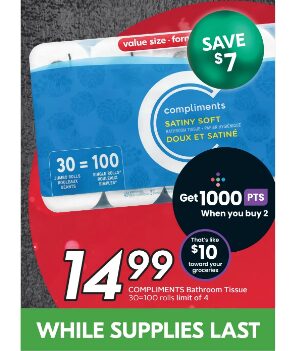 [Sobeys] [Safeway] Compliments Bathroom Tissue 30=100 Rolls $14.99 ...