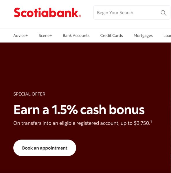 [Scotiabank] 1.5% Cash Bonus (up to $3,750) On transfers into An ...