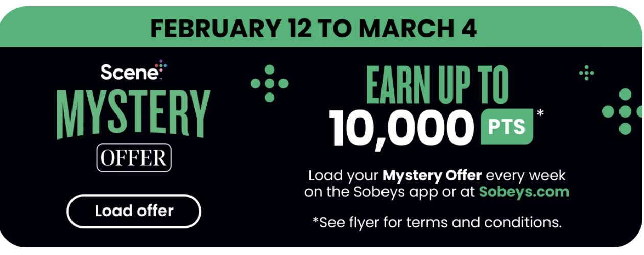 [Sobeys] AB MB ON scene members weekly mystery offer UP TO 10,000 ...